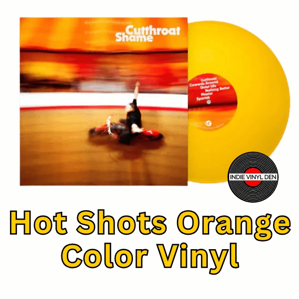 shame - Cutthroat - Hot Shots Orange Color Vinyl Record – Indie Vinyl Den